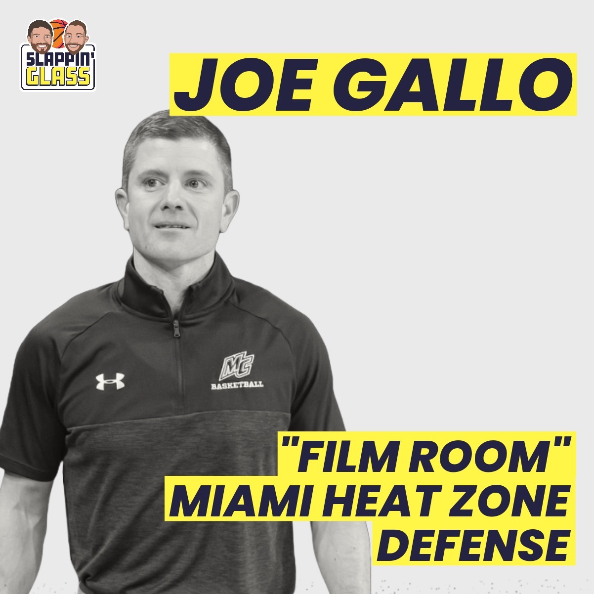 Joe Gallo "Film Room" Miami Heat's Zone Defense - Slappin' Glass